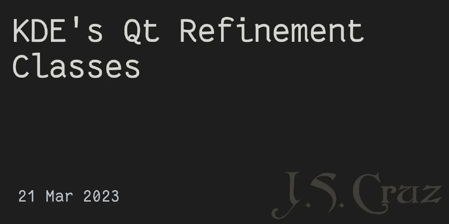 KDE's Qt Refinement Classes | J.S. Cruz